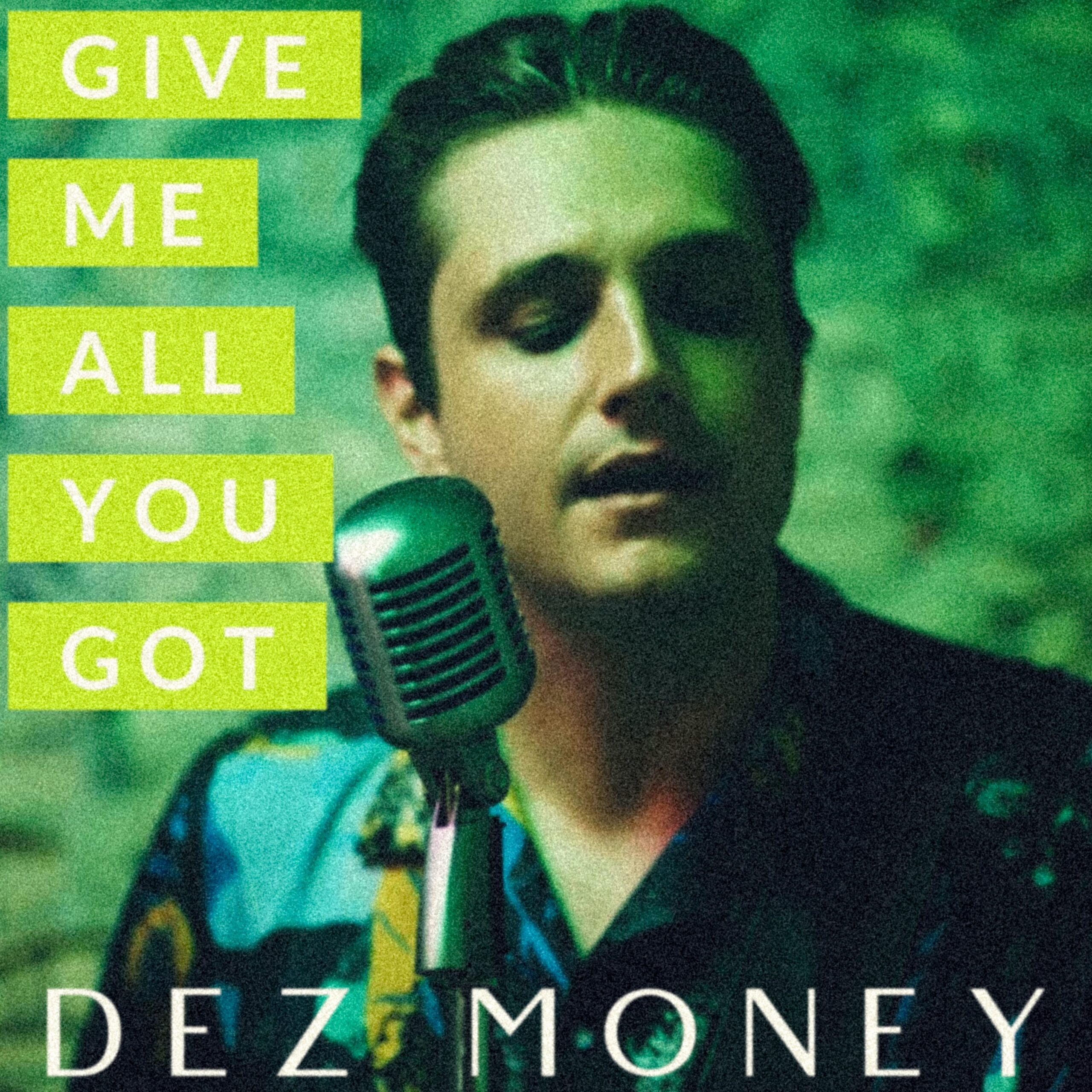 DEZ MONEY SHOWS HIS ARTISTIC EVOLUTION WITH HIS NEW SONG AND ...