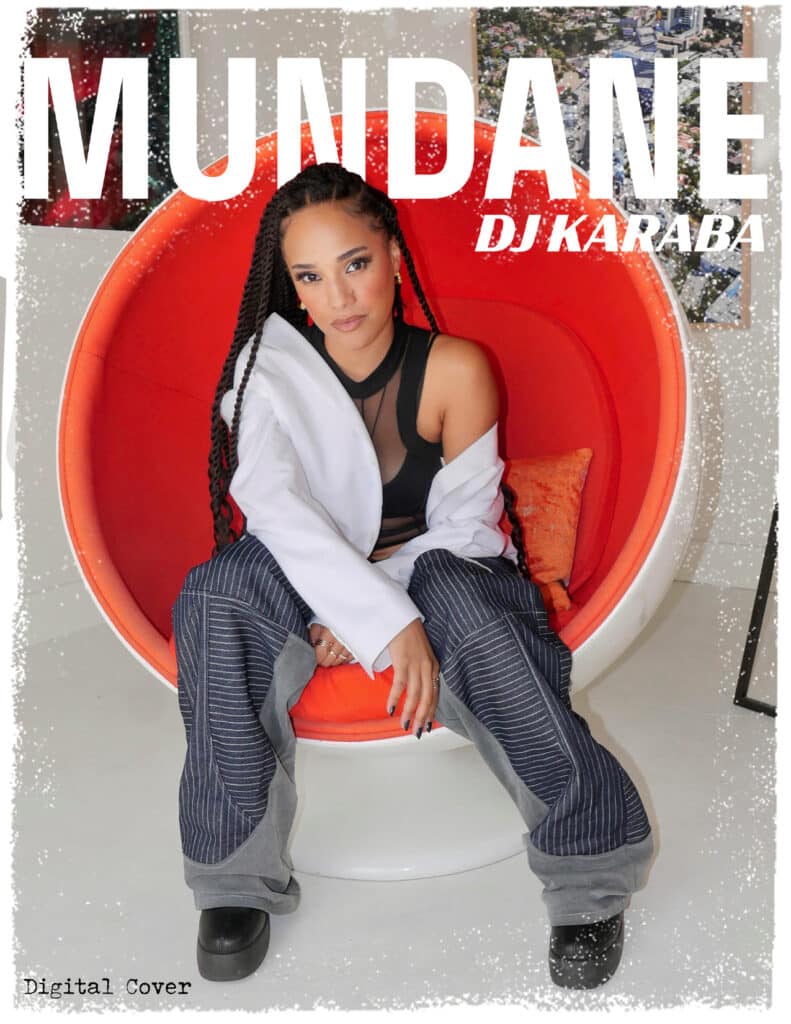 French DJ KARABA Tells Mundane all about her Latest EP Souvenirs, what ...